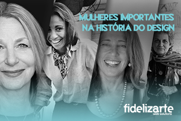 Mulheres importantes na história do design